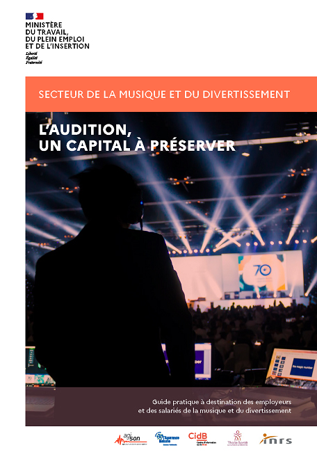 Risques liés au bruit : un guide à destination du secteur de la musique et du divertissement ...